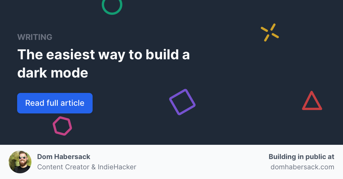 The easiest way to build a Dark Mode — Dom Habersack