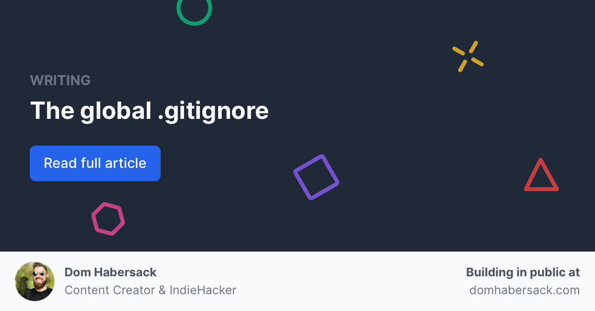 The global .gitignore — Dom Habersack